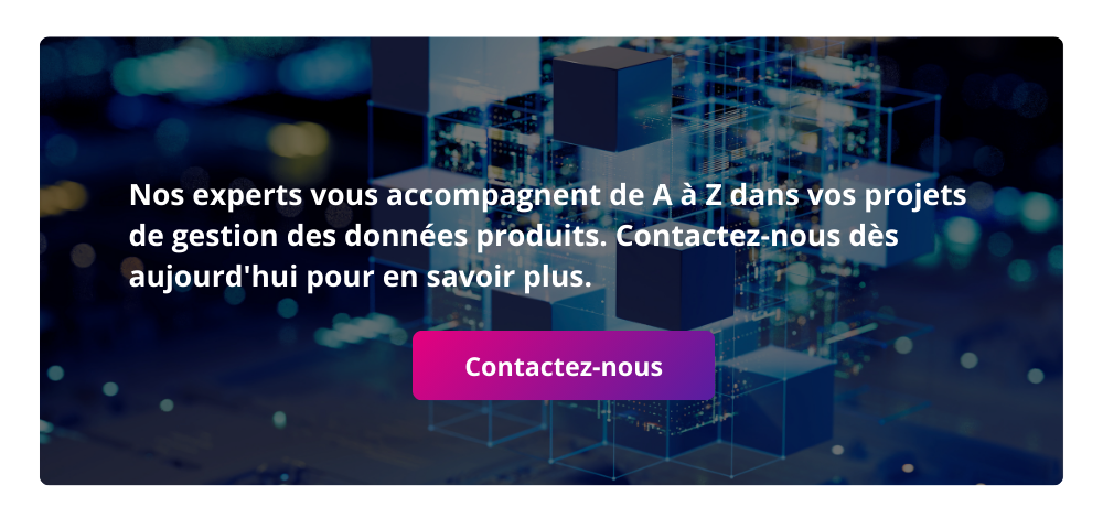 Maîtriser la gestion des données produit - PIM & Référentiel produit
